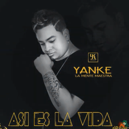 Yanky La Mente Maestra – Asi Es La Vida (Original) | LainerLakers.Co