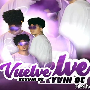 Vuelve - Keyvin Ce (Original) | LainerLakers.Co